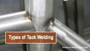 What Is Tack Welding? Types, Purposes, Pros, and Cons