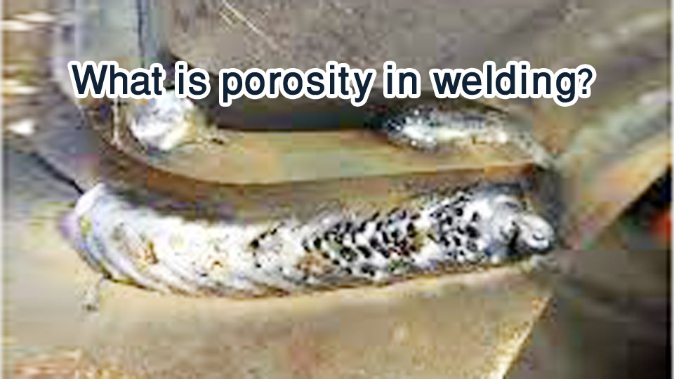 What is porosity in welding Types & How To Fix Welding Porosity - Your ...